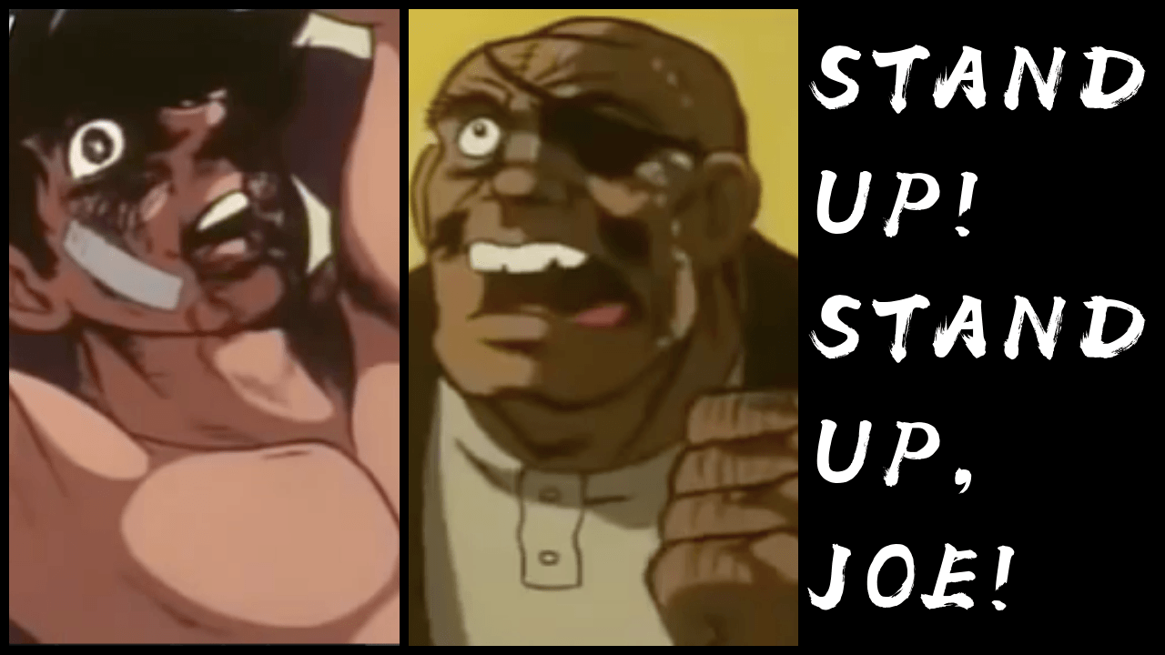 Danpei Tange's Quote “Stand Up! Stand Up, Joe!” - Easy Peasy Japanesey